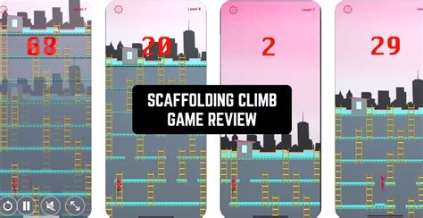 Scaffolding Climb Game Review Freeappsforme Free Apps For Android