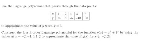 Solved Use The Lagrange Polynomial That Passes Through The