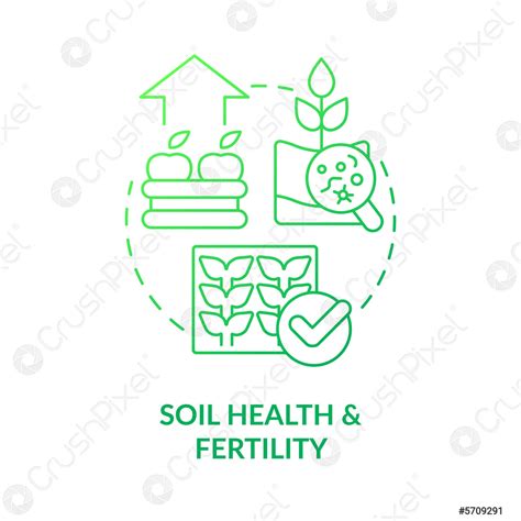 Soil Health And Fertility Green Gradient Concept Icon Stock Vector