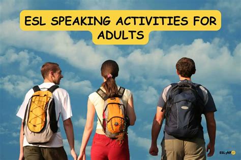 35 Esl Speaking Activities Engage With Fun For Better Fluency Esl Info