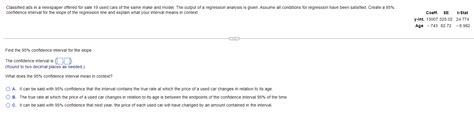 Solved Confidence Interval For The Slope Of The Regression Chegg