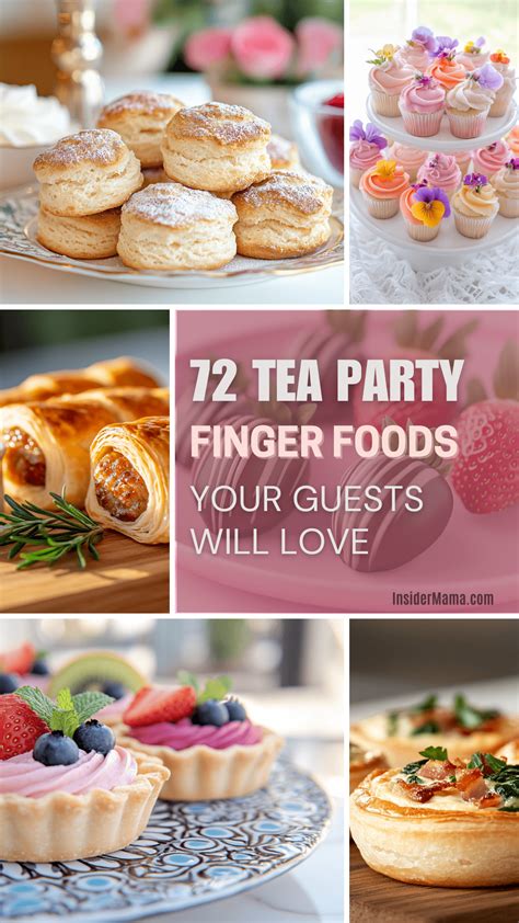 72 Tea Party Finger Foods Your Guests Will Love Yea Party Finger