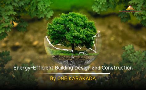 Energy Efficient Building Design And Construction By One Karakada One Karakada