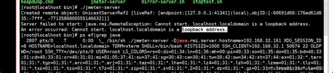 jmeter分布式，执行机jmeter server启动报错“localhost localdomain is a loopback