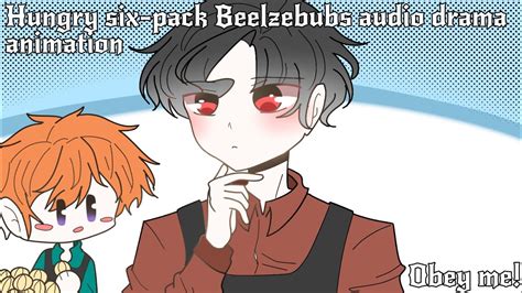 Hungry Six Pack Beelzebubs Audio Drama Animation Obey Me Youtube