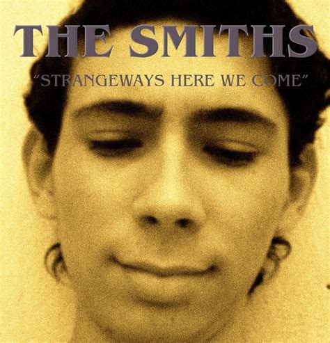 The Smiths Strangeways Here We Come