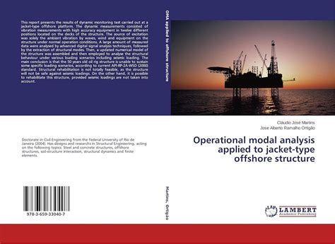 Operational Modal Analysis Applied To Jacket Type Offshore Structure Martins Cláudio José