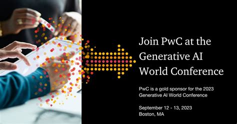 Scott Likens On Linkedin Join Pwc At The Generative Ai World Conference