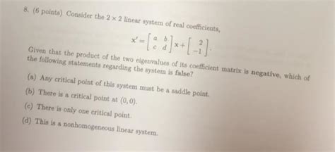 solved 8 6 points consider the 2 x 2 linear system of