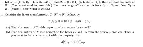 solved 1 let b1 { 1 1 1 −1 0 1 1 2 0 } and