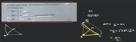 → In A Right Angled Triangle The Median Drawn To The Hypotenuse Is Of Th