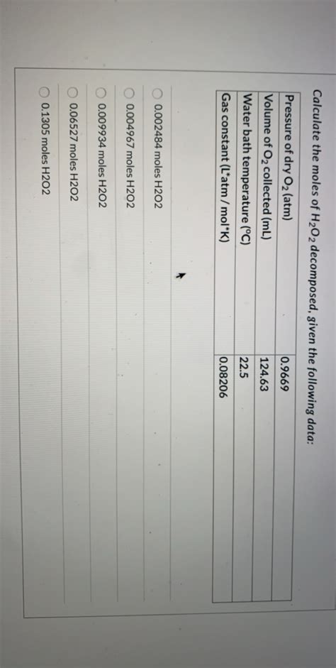 solved calculate the moles of h2o2 decomposed given the