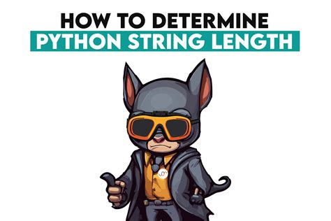 How To Determine Python String Length Stratascratch
