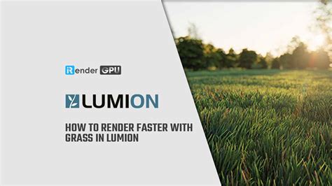 How To Render Faster With Grass In Lumion Cloud Rendering For Lumion