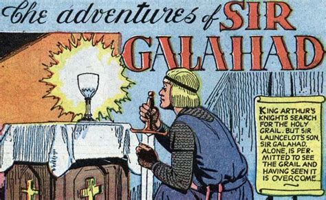 The Adventures Of Sir Galahad Part 1 The Holy Grail Philip Kosloski