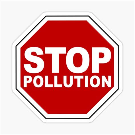 Stop Pollution Stop Air Pollution • Stop Road Sign • Viral Quote