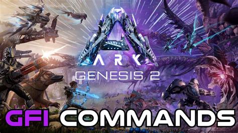 Ark Genesis Part GFI Commands YouTube
