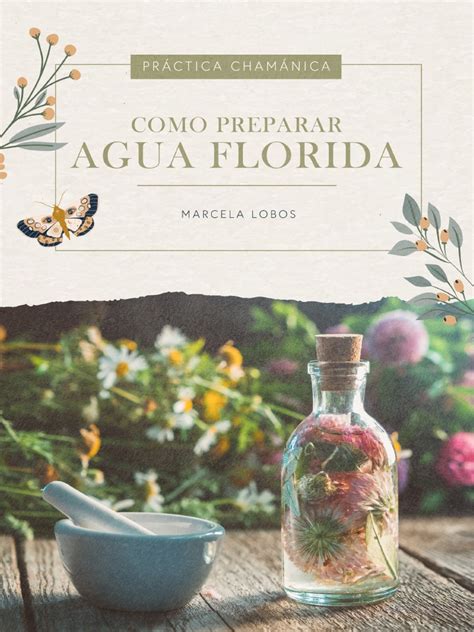 Receta De Agua Florida Casera Pdf Relaciones Personales Crianza Y