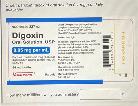 Solved Order Lanoxin Digoxin ﻿oral Solution 01mg ﻿po