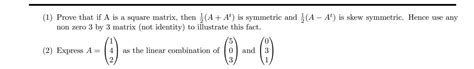 Solved Prove That If A Is A Square Matrix Then A At Chegg