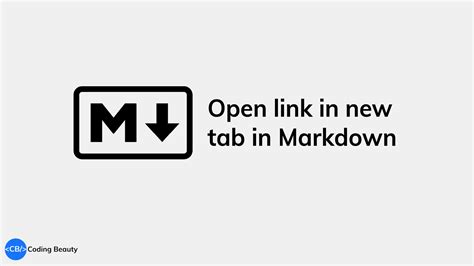 Quickly Open Markdown Link In New Tab Target Blank Coding Beauty