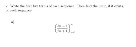 Solved Write The First Five Terms Of Each Sequence Then Chegg