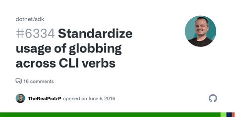 Standardize Usage Of Globbing Across Cli Verbs · Issue 6334 · Dotnetsdk · Github