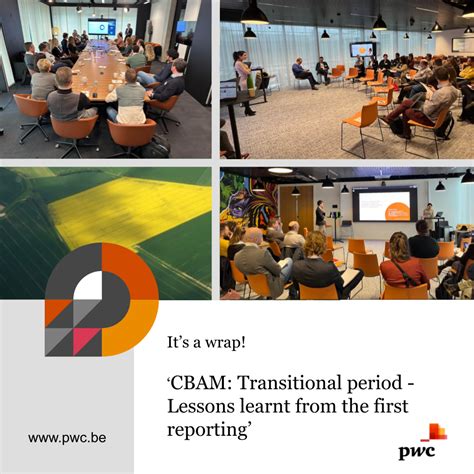 Its A Wrap Cbam Roundtables At Our Pwc Liege Antwerp And Brussels Campuses On The Topic Of