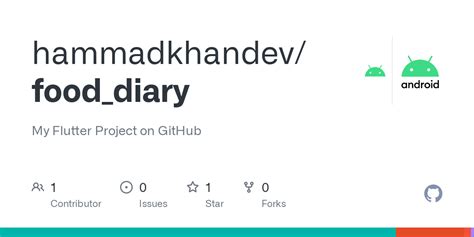 Github Hammadkhandevfooddiary My Flutter Project On Github