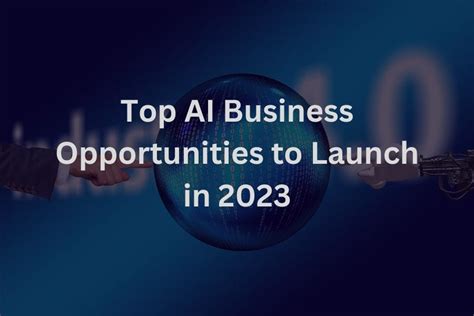 top ai business opportunities to launch in 2023 by devstree it services uk jul 2023 medium