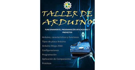 Arduino Taller Practico De Arduino Segunda Edicion