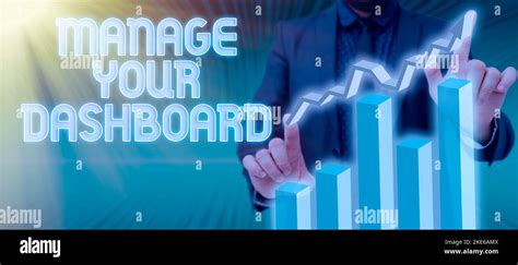Sign Displaying Manage Your Dashboard Business Overview Web Landing Page To Manage Business