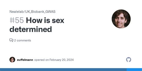 How Is Sex Determined · Issue 55 · Nealelabukbiobankgwas · Github