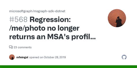 regression me photo no longer returns an msa s profile picture · issue 568 · microsoftgraph