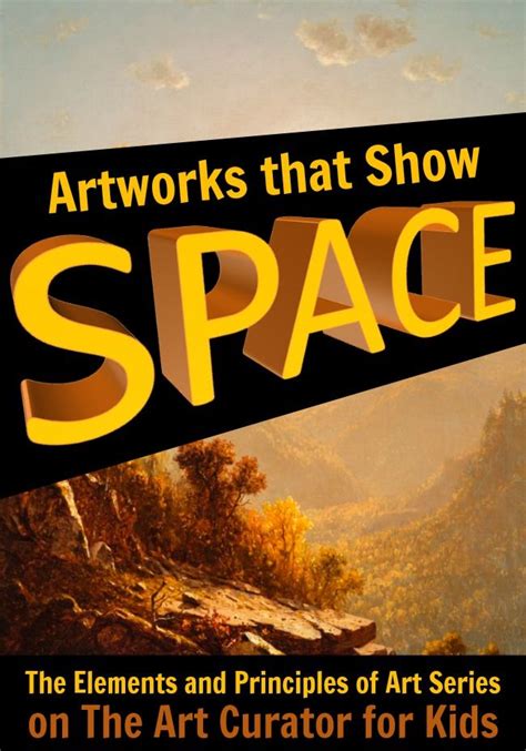 The Ultimate List Of Space In Art Examples Space Art Projects Elements Of Art Examples