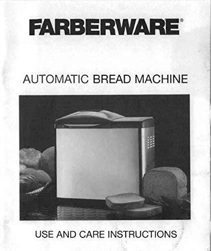 Instruction Manual For Farberware Bread Machine Manual Model Ftr700