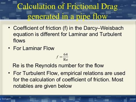 Frictional Drag Reduction In Pipelines Using High Density Polymers