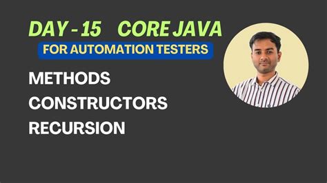 Day 15 Methods Constructors Recursion Concepts Core Java For Automation Testers Youtube