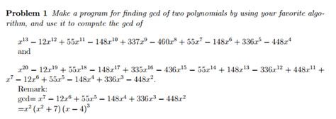 Solved Make A Program For Finding Gcd Of Two Polynomials By
