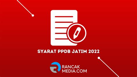 Syarat Ppdb Jatim 2022 Sma Smk Lengkap