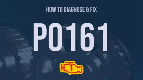 How To Diagnose And Fix P0161 Engine Code OBD II Trouble Code Explain YouTube