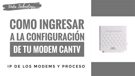 C Mo Configurar El Ip De Mi Modem Cantv Mundowin