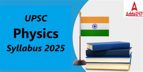UPSC Physics Syllabus 2025 Optional Physics Syllabus PDF