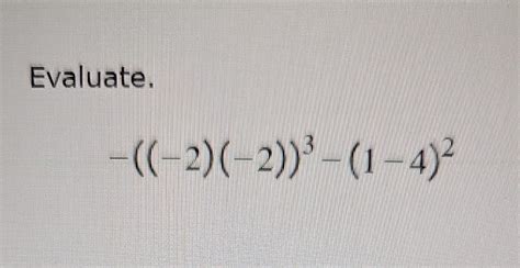 Solved Evaluate − −2 −2 3− 1−4 2