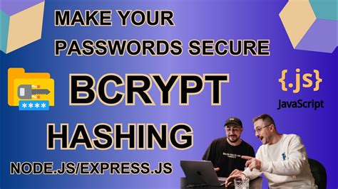 Secure Passwords With Bcrypt In Nodejsexpressjs Programming Security Youtube