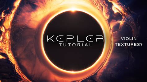Elements Kepler Tutorial 05 How I Use The Violin Textures Youtube