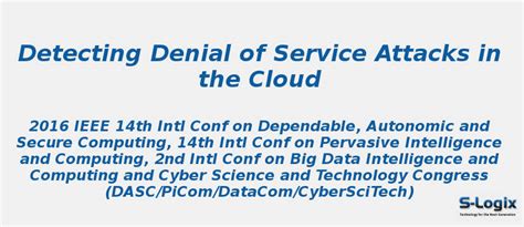 Detecting Denial Of Service Attacks In The Cloud S Logix