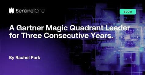 Sentinelone A Gartner Magic Quadrant Leader For Three Consecutive Years