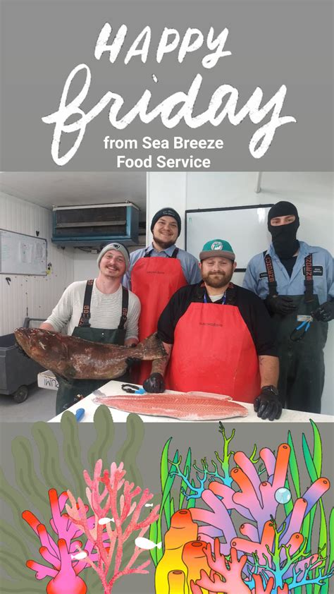 Happy Friday Next Week Is The Sea Breeze Food Service Facebook