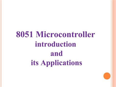 Microcontroller 8051 Architecture And Pin Configuration Pptx